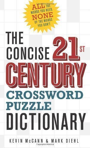 The Concise 21st Century Crossword Puzzle Dictionary by McCann, Kevin ...