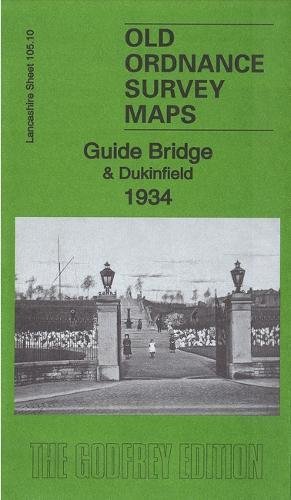 Buy Guide Bridge & Dukinfield 1934: Lancashire Sheet 105.10C (Old ...