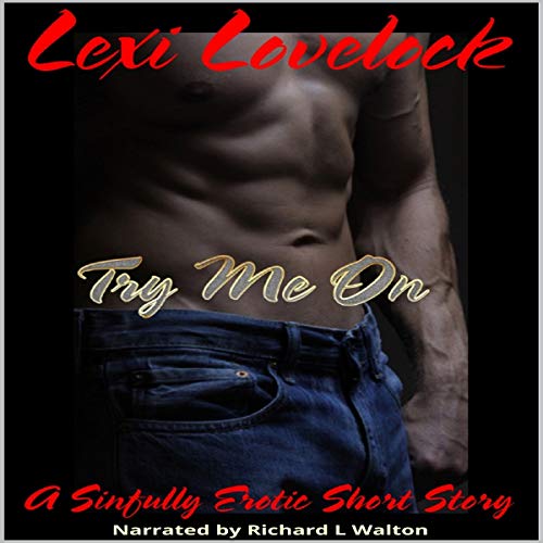 Amazon.com: Try Me On: A Sinfully Erotic Short Story (Audible Audio Edition): Lexi Lovelock ...