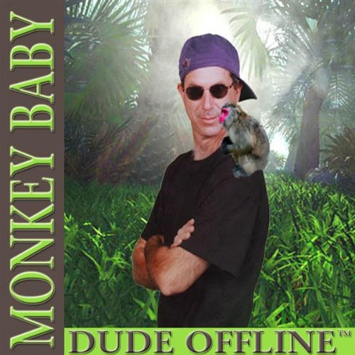 Dude Offline - Monkey Baby - Amazon.com Music