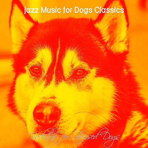 Amazon Music UnlimitedでJazz Music for Dogs ClassicsのBackdrop for ...
