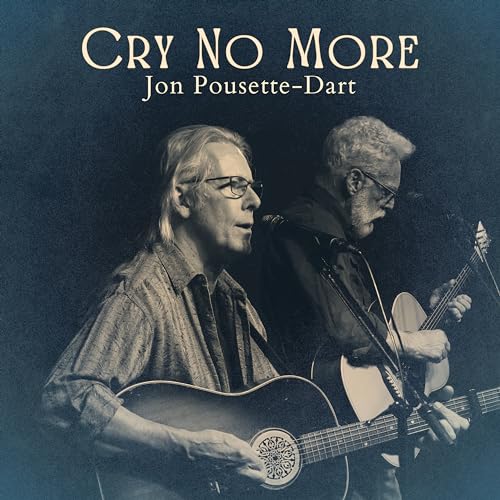 Play Cry No More by Jon Pousette-Dart on Amazon Music