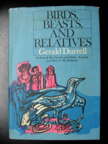 Birds, Beasts and Relatives (Hardcover) 1969: Gerald Durrell: Amazon ...