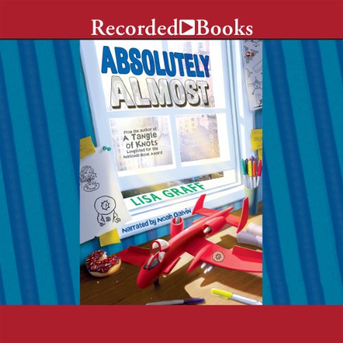 Amazon.com: Absolutely Almost (Audible Audio Edition): Lisa Graff, Noah ...