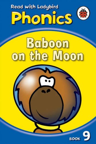 Phonics #9 Baboon On The Moon: Ladybird: 9781846463198: Amazon.com: Books