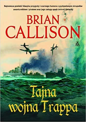 Amazon.com: Tajna wojna Trappa: 9788324133598: Brian Callison: Books