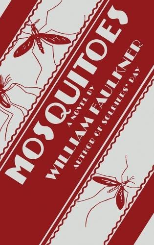 Amazon.com: Mosquitoes: 9781645941880: Faulkner, William: Books