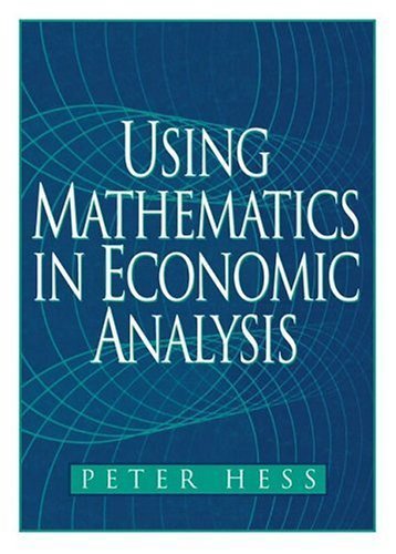 Using Mathematics in Economic Analysis: 9780130200266: Economics Books ...