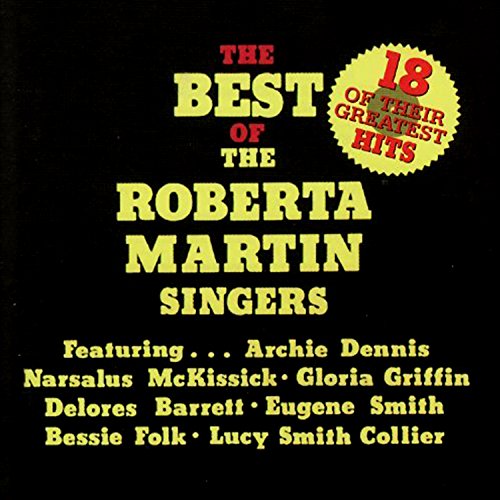 Amazon.com: The Best of The Roberta Martin Singers : The Roberta Martin ...
