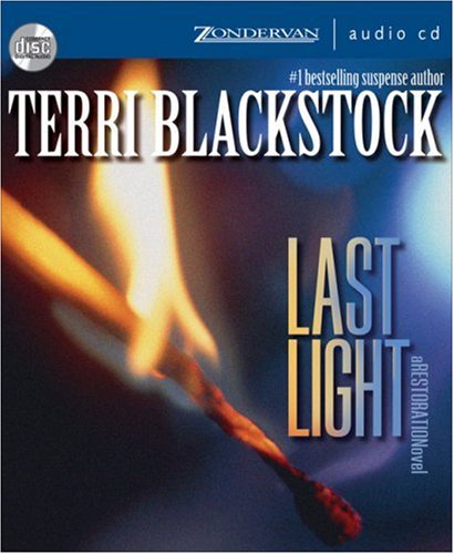 Last Light (Restoration Series #1): Blackstock, Terri: 9780310268802 ...