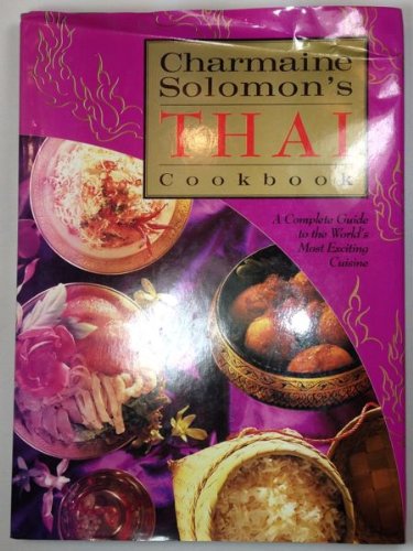 Charmaine Solomon's THAI Cookbook: Solomon, Charmaine: 9780804817103 ...