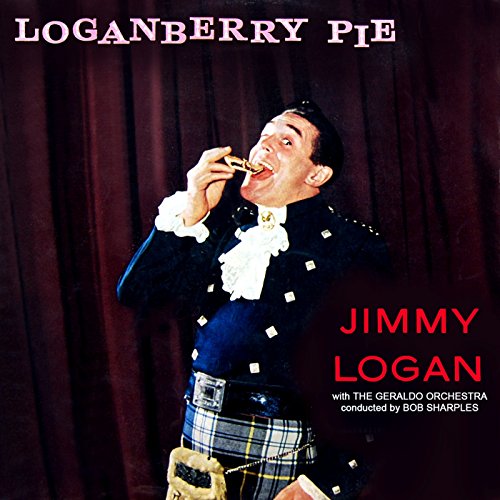 Loganberry Pie [Explicit] by Jimmy Logan on Amazon Music - Amazon.co.uk