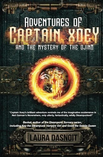 Adventures of Captain Xoey and the Mystery of the Djinn (Volume 1) by ...