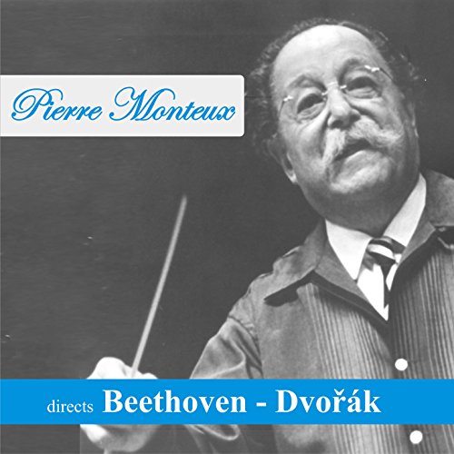 Pierre Monteux directs Beethoven - Dvořák : Pierre Monteux: Amazon.fr ...