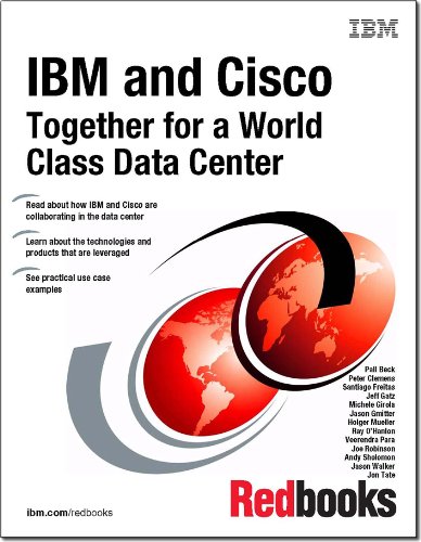 IBM and Cisco: Together for a World Class Data Center: IBM Redbooks ...