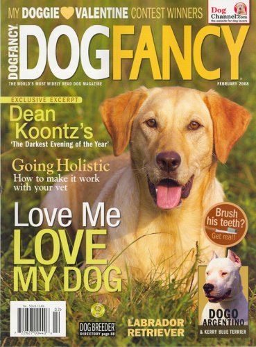 Dog Fancy, February 2008 Issue: Editors of DOG FANCY Magazine: Amazon ...