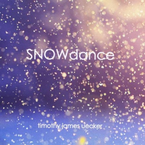 Amazon MusicでTimothy James UeckerのSnowdanceを再生する