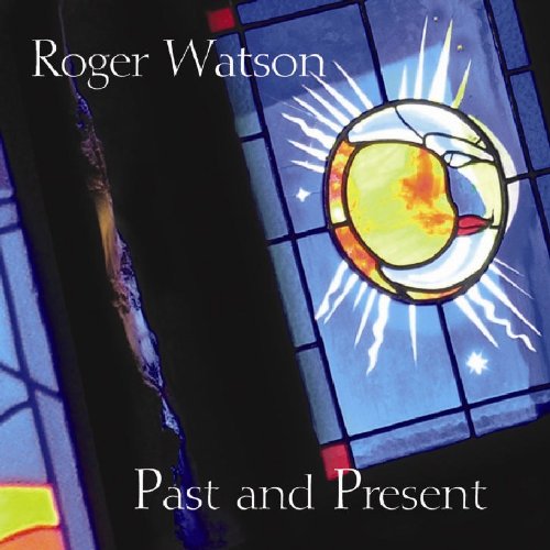 Roger Watson - Past And Present - Amazon.com Music