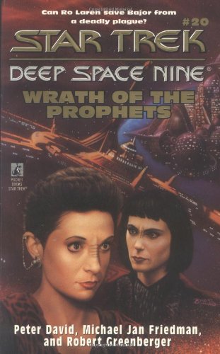 Wrath of the Prophets (Star Trek Deep Space Nine, Book 20) (Star Trek ...