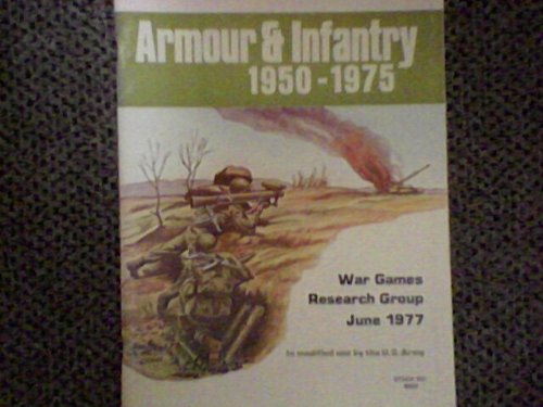 War games rules : armour & infantry, 1950-1975.: Wargames Research ...