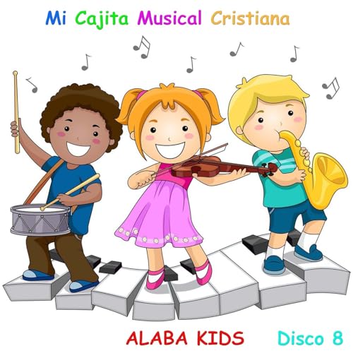 Play Mi Cajita Musical Cristiana, Vol. 8 by Alaba Kids on Amazon Music