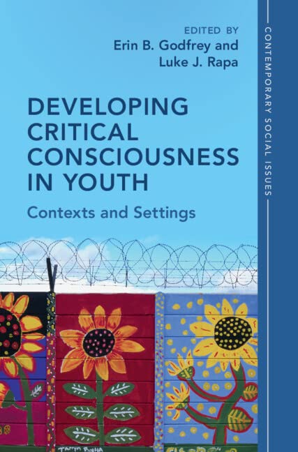 Amazon.co.jp: Developing Critical Consciousness in Youth: Contexts and ...