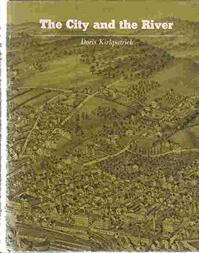 The City and the River, Vol. 1: Kirkpatrick, Doris: Amazon.com: Books