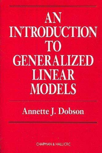 Amazon.com: An Introduction to Generalized Linear Models, First Edition (Chapman & Hall/CRC ...