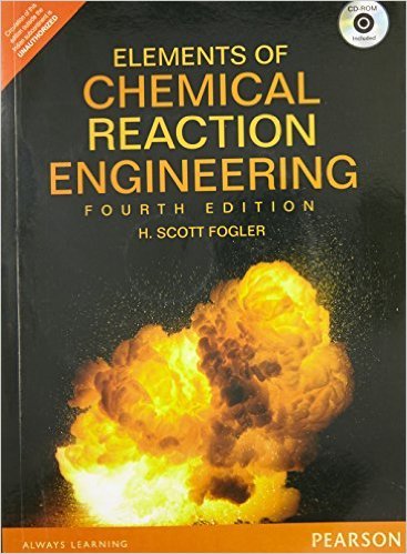 Elements of Chemical Reaction Engineering - International Edition ...