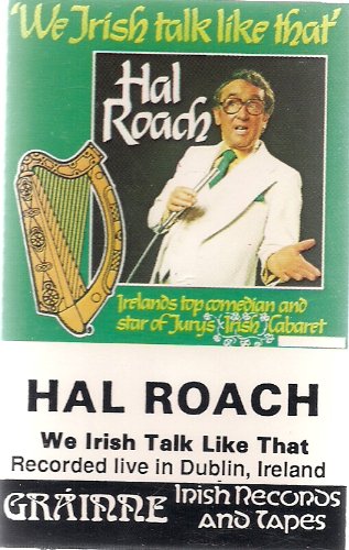 Hal Roach - We Irish Talk Like That - Amazon.com Music