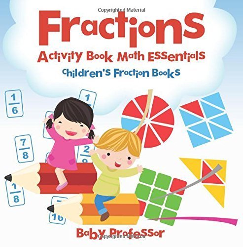 Fractions Activity Book Math Essentials: Children's Fraction Books by ...