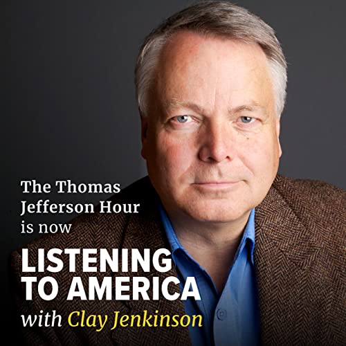 Amazon.com: Listening to America with Clay Jenkinson : Listening to ...