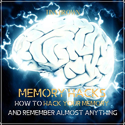 Amazon.com: Memory Hacks - How to Hack Your Memory and Remember Almost Anything (Audible Audio ...
