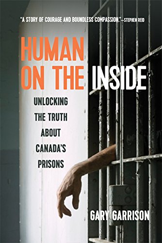 Human on the Inside: Unlocking the Truth About Canada's Prisons eBook ...
