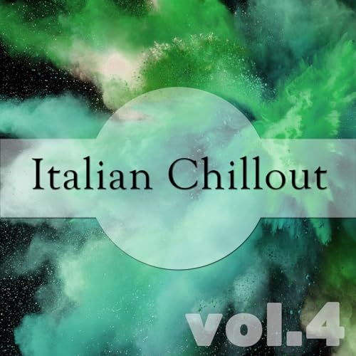 Amazon MusicでVARIOUS ARTISTSのItalian Chillout, Vol. 4を再生する