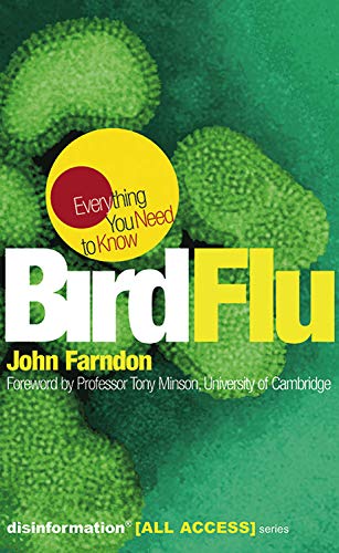 Bird Flu: Everything You Need to Know: John Farndon, Tony Minson ...