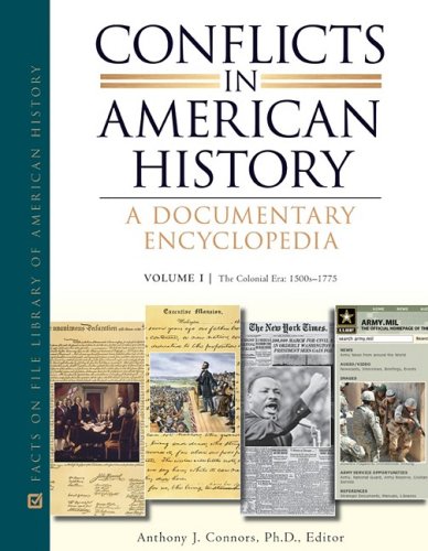 Conflicts in American History: A Documentary Encyclopedia: Anthony J ...
