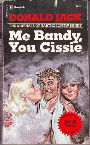 Me bandy, You Cissie: Jack, Donald: 9780770101466: Amazon.com: Books