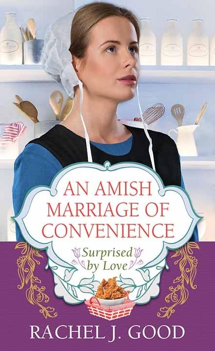 An Amish Marriage of Convenience (Surprised by Love): Good, Rachel J ...