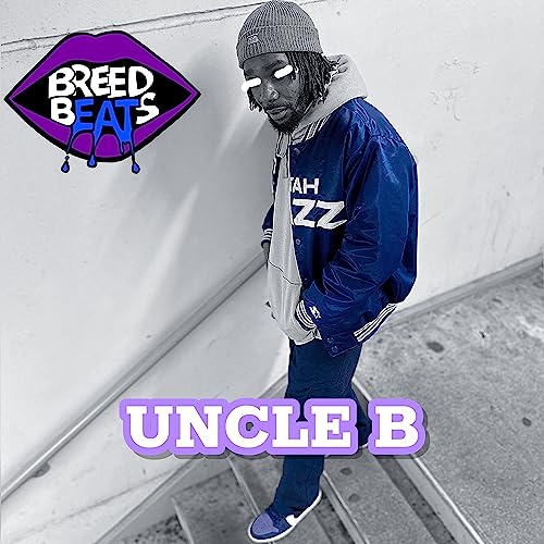 Écouter Uncle B (Beat Of The Week 1) de Breed Beats sur Amazon Music ...