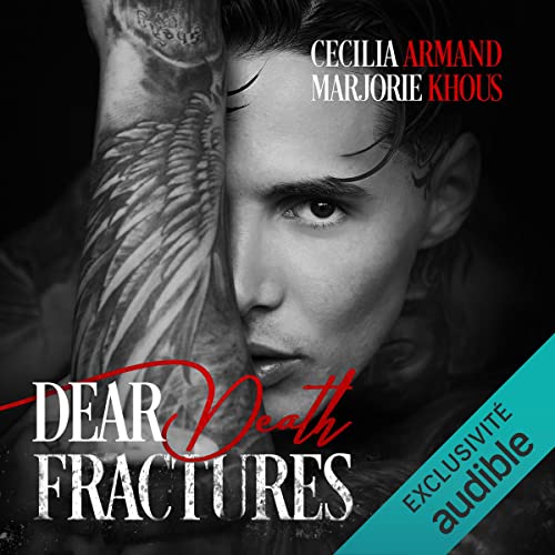 Dear Death Fractures : Cécilia Armand, Benoît Berthon, Nicolas Justamon ...
