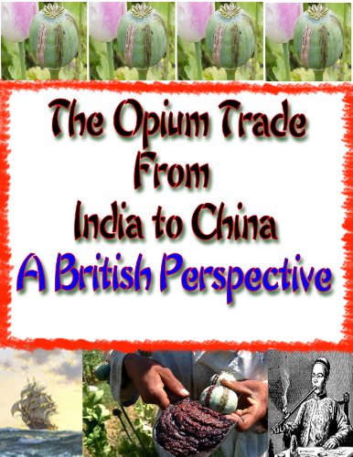 Our Opium Trade with China eBook : Smoke, Opium: Amazon.in: Kindle Store