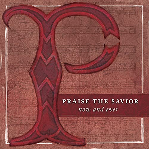 Amazon.com: Praise the Savior Now and Ever : Ryan F. Smith: Digital Music