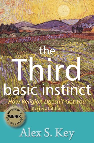 The Third Basic Instinct: How Religion Doesn't Get You - Kindle edition ...