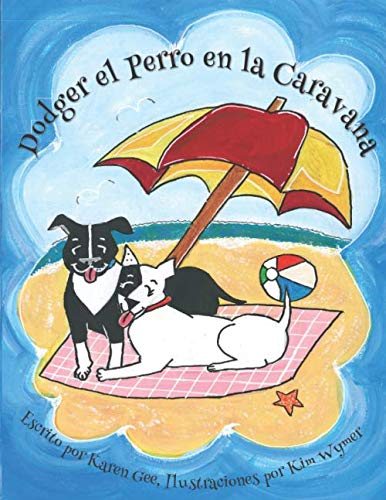 Dodger el Perro en la Caravana (Las Adventuras de Dodger el Perro ...