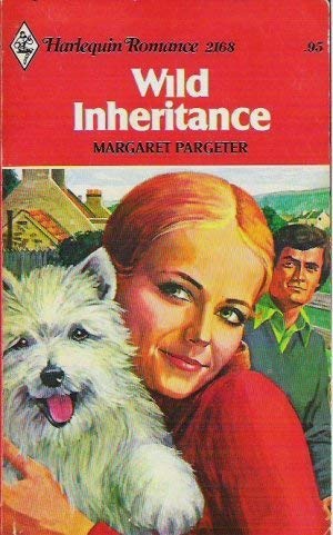 Wild Inheritance: Margaret Pargeter: 9780373021680: Amazon.com: Books