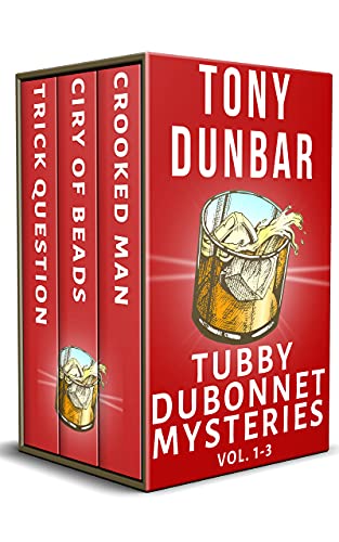 Tubby Dubonnet Mysteries Vol. 1-3 - Kindle edition by Dunbar, Tony. Mystery, Thriller & Suspense ...