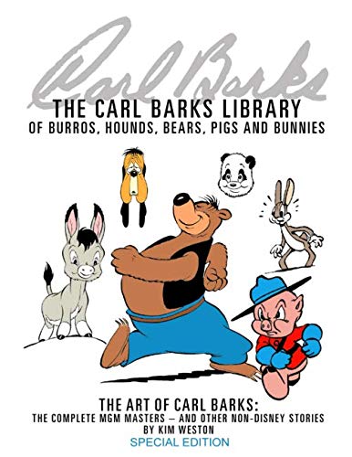 The Carl Barks Library of Burros, Hounds, Bears, Pigs, and Bunnies ...