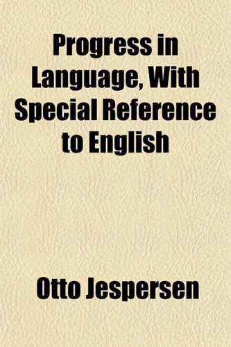 Progress in Language, with Special Reference to English : Amazon.in: Books