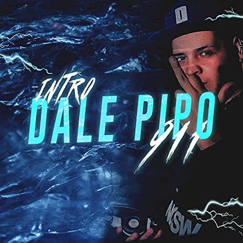 Intro Dale Pipo 911 de Papu DJ en Amazon Music Unlimited